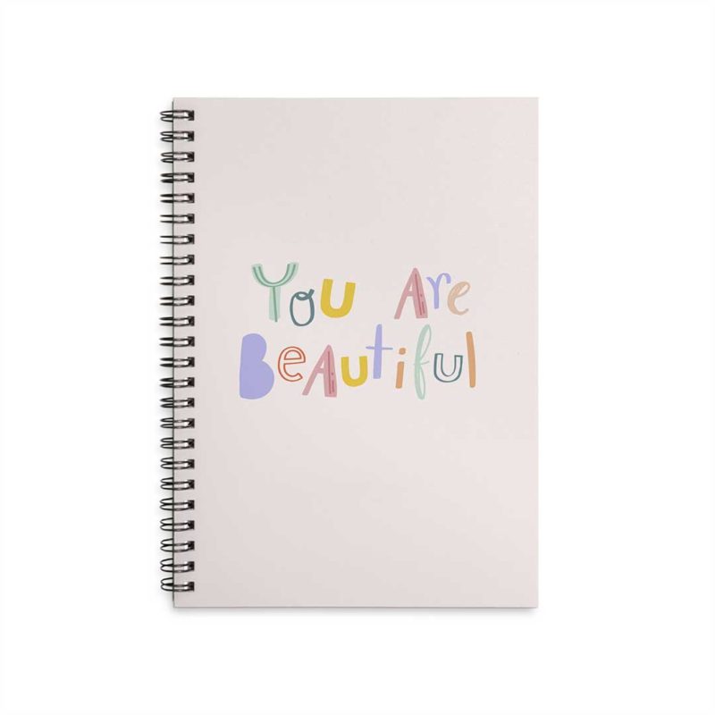 You are beautiful Harcover Notebook - NB007 - Print it